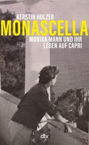 Monika Mann auf Capri – Zwischen Elternhaus und Selbstbefreiung